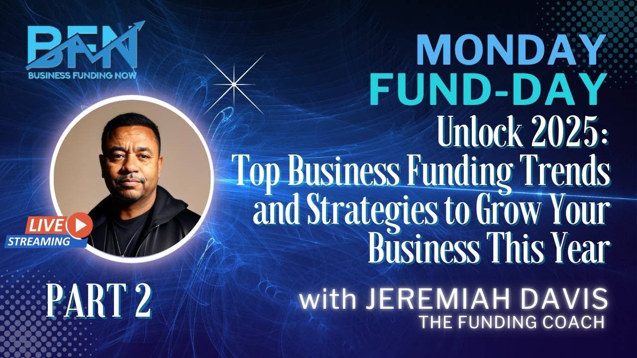 "Monday Fund-Day Unlock 2025: Top Business Funding Trends" - YouTube