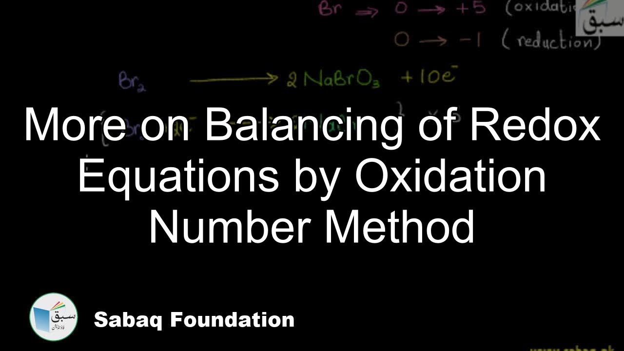 More on Balancing of Redox Equations by Oxidation Number Method ...