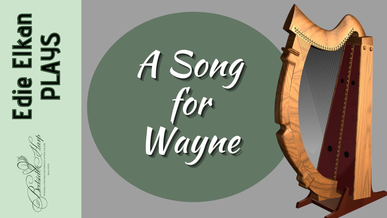 A Song for Wayne Played By Edie Elkan - YouTube