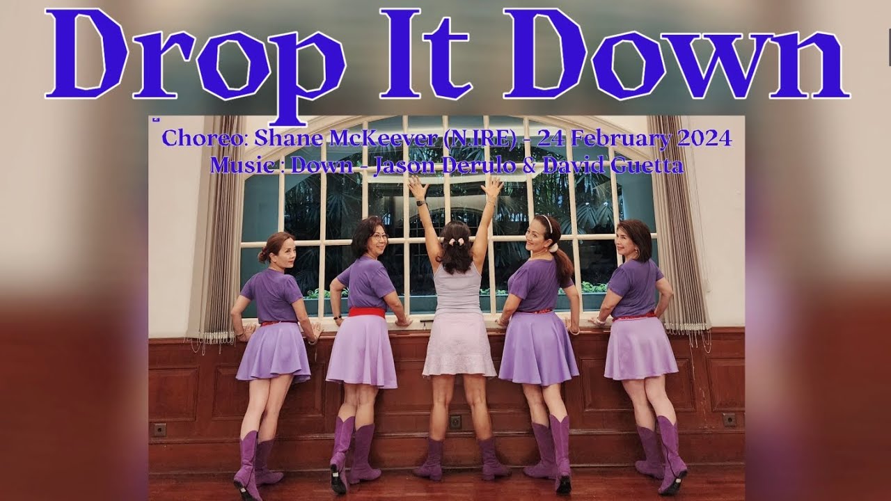 DROP IT DOWN - line dance - YouTube
