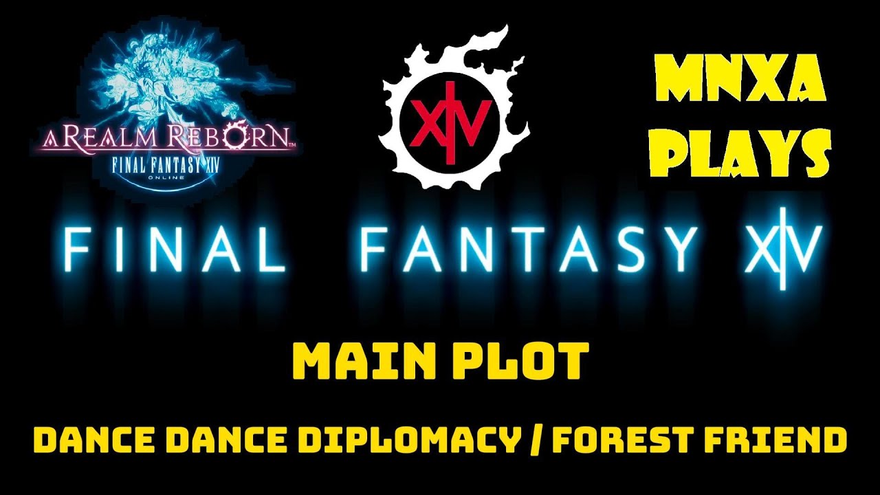 Final Fantasy XIV. A Realm Reborn. Dance Dance Diplomacy, Forest Friend ...