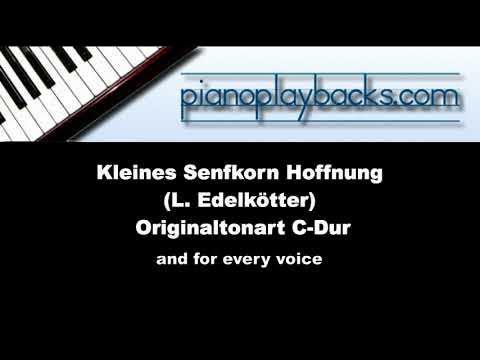 Kleines Senfkorn Hoffnung (Kirchenlied, L. Edelkötter) Playback Instrumental Demo Originaltonart ...