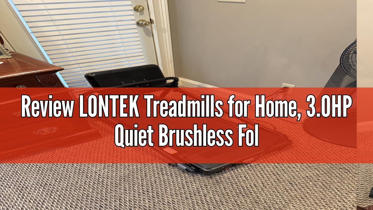Review LONTEK Treadmills for Home, 3.0HP Quiet Brushless Folding ...