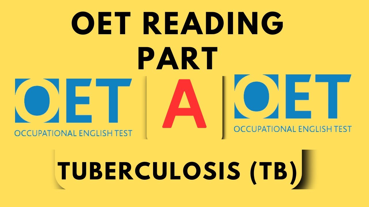 OET Reading Part A Practice Test | Tuberculosis (TB) – Complete Guide ...