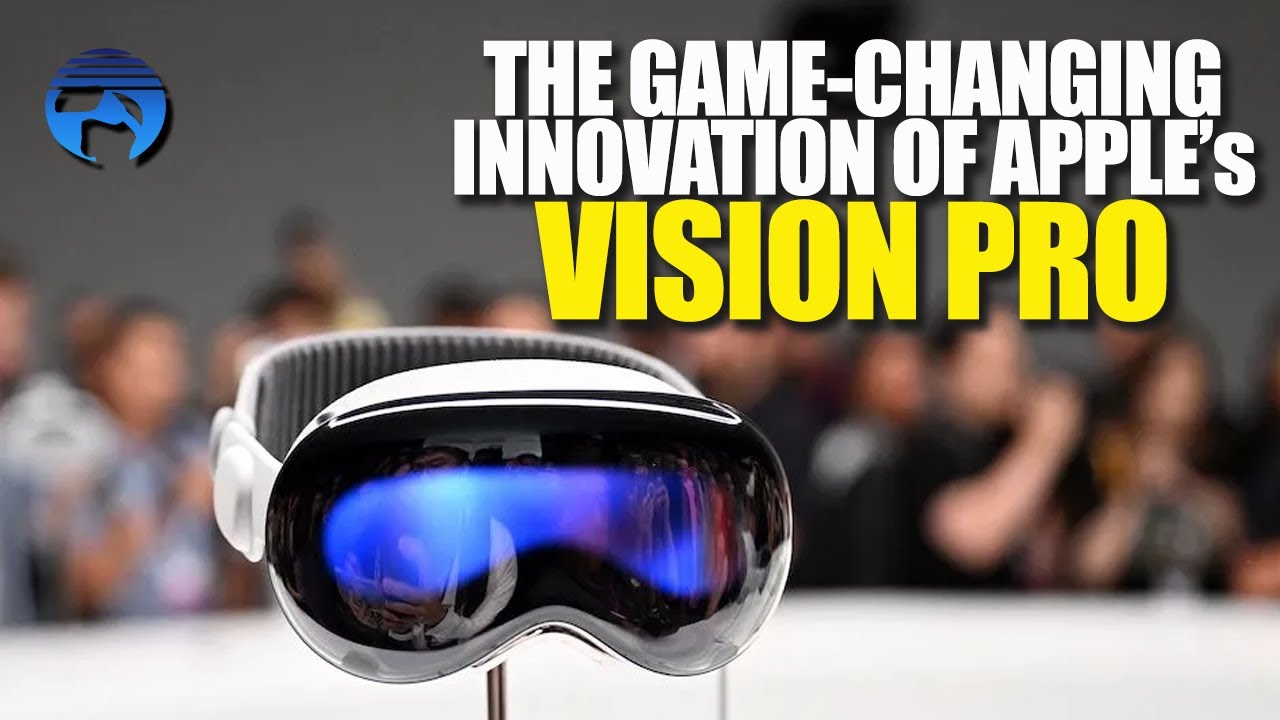 The Game-Changing Innovation Of Apple's Vision Pro - YouTube