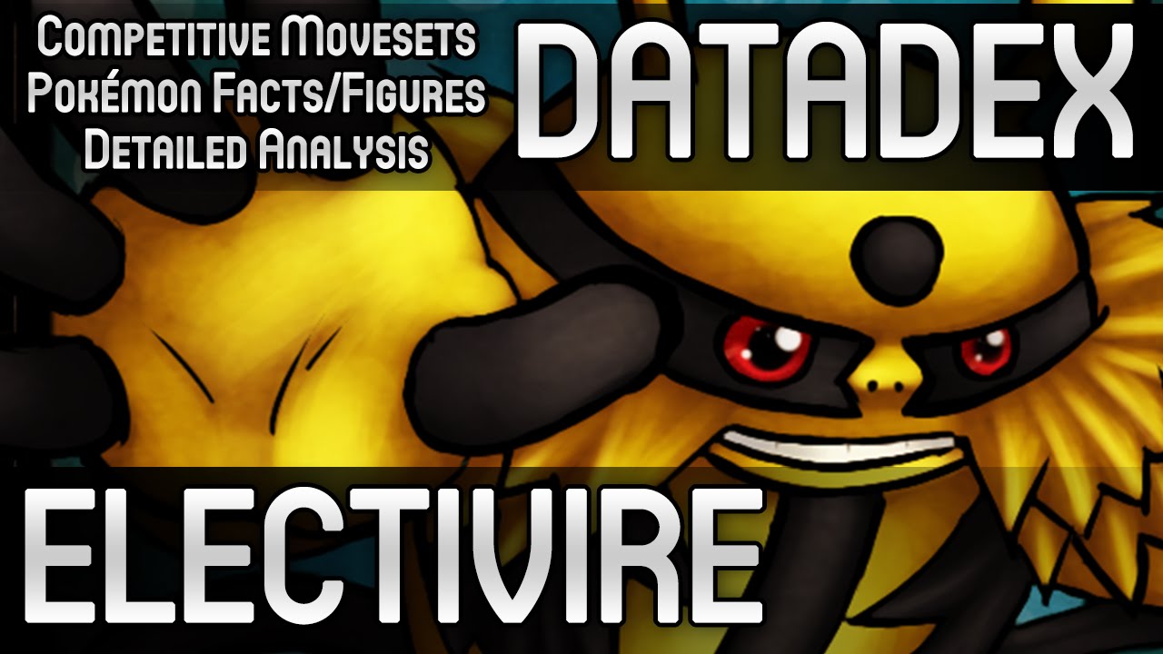 The Pokémon DataDex w/ TheOneIntegral - Ep 49 "Electivire" - YouTube