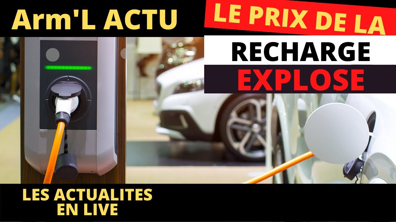 Arm'L ACTU #6 : Le prix de la recharge de nos voitures électriques ...