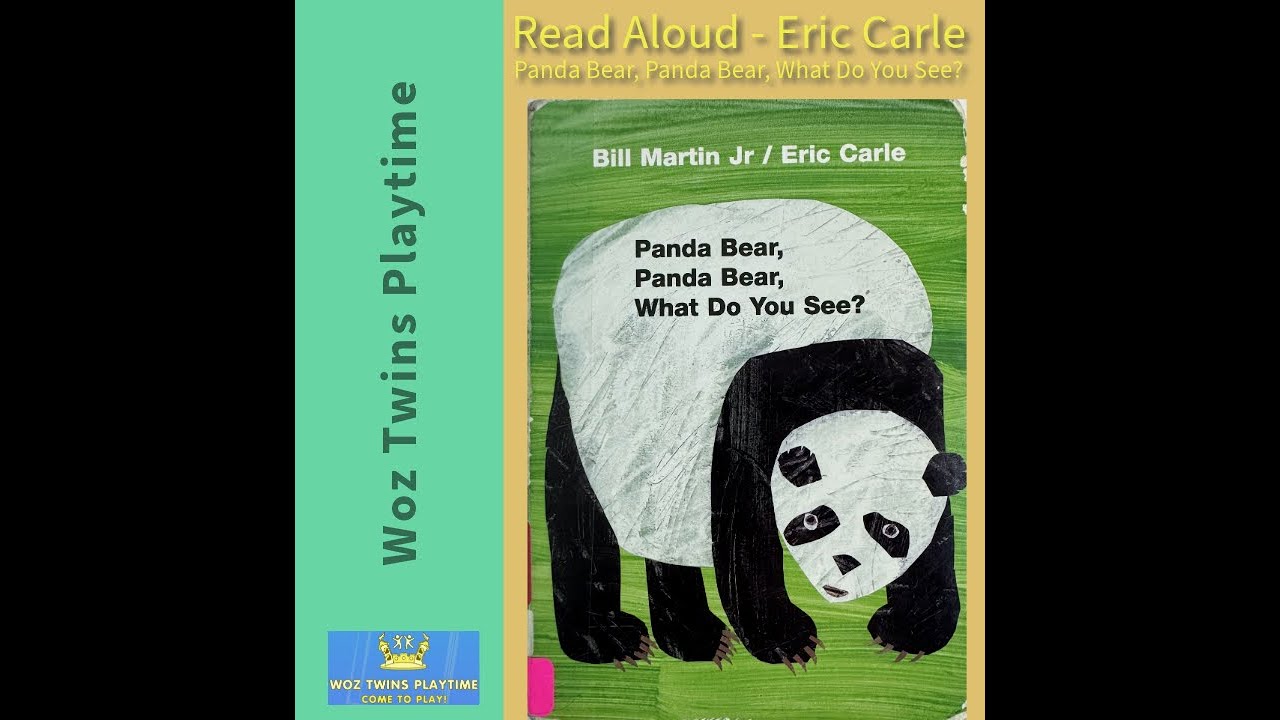 Read Aloud - Eric Carle. Panda Bear, Panda Bear, What Do You See? - YouTube