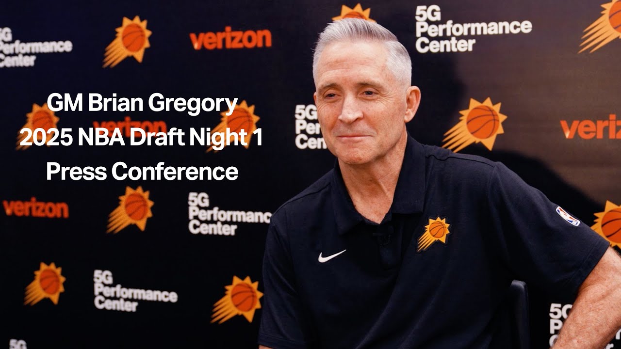 GM Brian Gregory 2025 NBA Draft Night 1 Press Conference | Phoenix Suns ...
