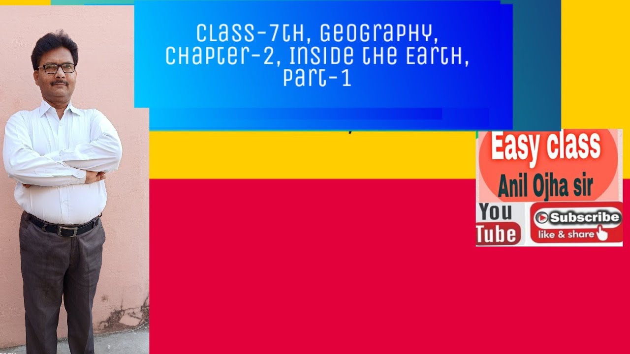 NCERT, Class-7th, Geography, Chapter-2, Inside our Earth, Part-1 - YouTube