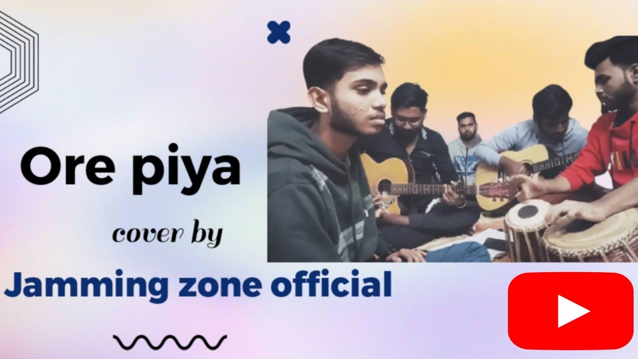 Ore piya ️।। cover by jamming zone official ।। - YouTube