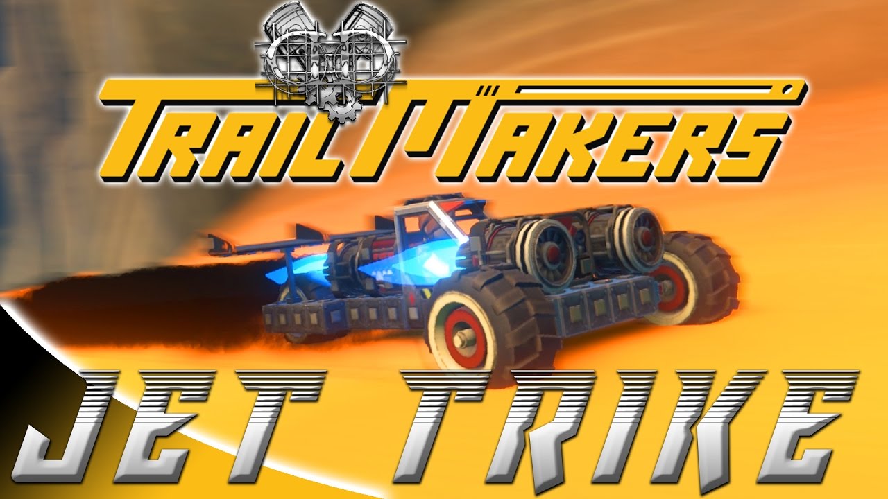 Trailmakers Gameplay : Alpha Demo : Jet Trike! Scrap Mechanic meets ...