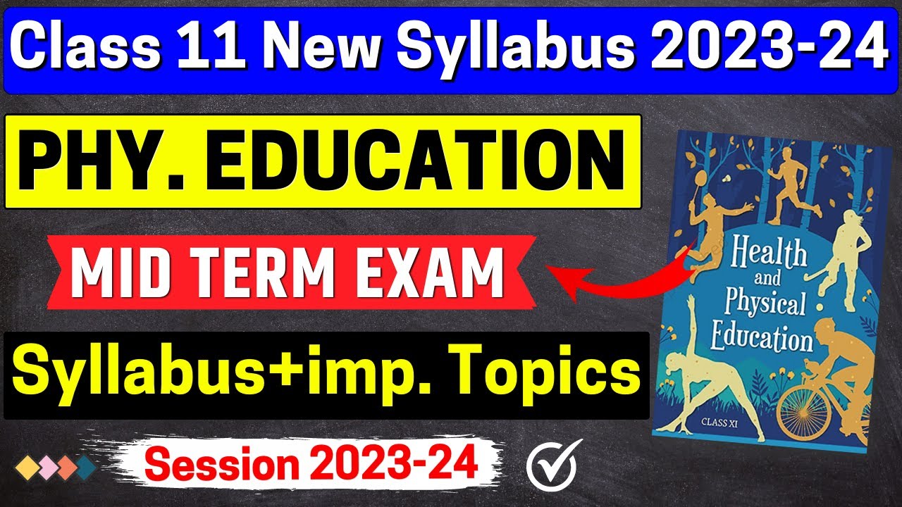 Class 11 Physical Education Mid Term Syllabus 2023 24 Class 11