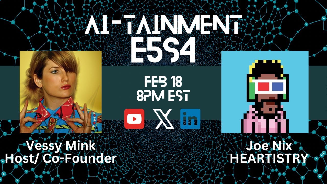 AI-TAINMENT E5S4 - GUEST SPEAKER JOE NIX - HEARTISTRY - YouTube