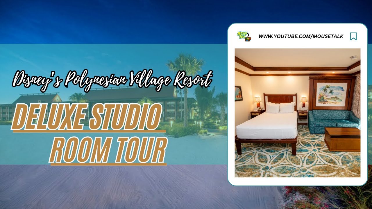 Disney's Polynesian Village Resort Room Tour | Deluxe Studio Room - YouTube