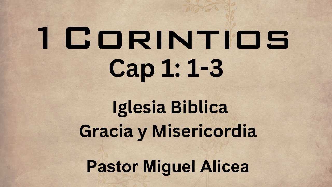Predica del Libro 1 Corintios 1:1-3 IBGM Pastor Miguel Alicea - YouTube