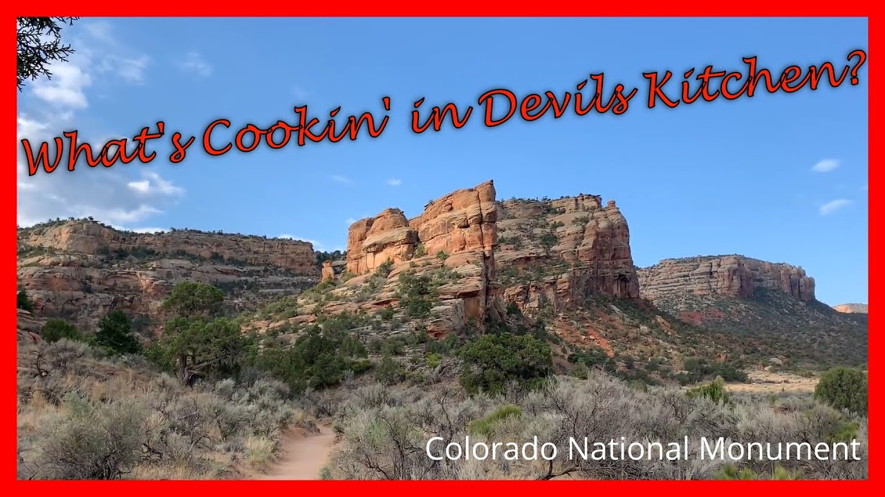 What's Cookin' in Devils Kitchen: Colorado National Monument - YouTube