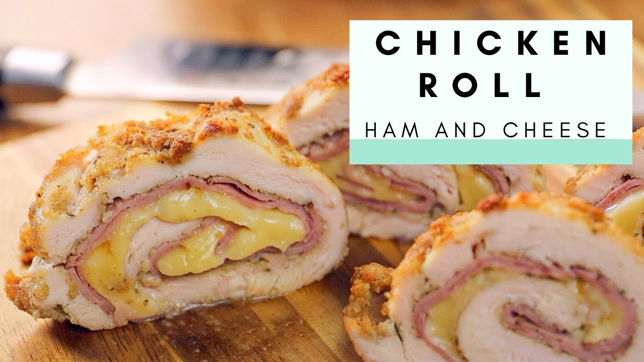 CHICKEN ROLL WITH HAM AND CHEESE | GLUTEN FREE, KETO, PALEO | EASY ...
