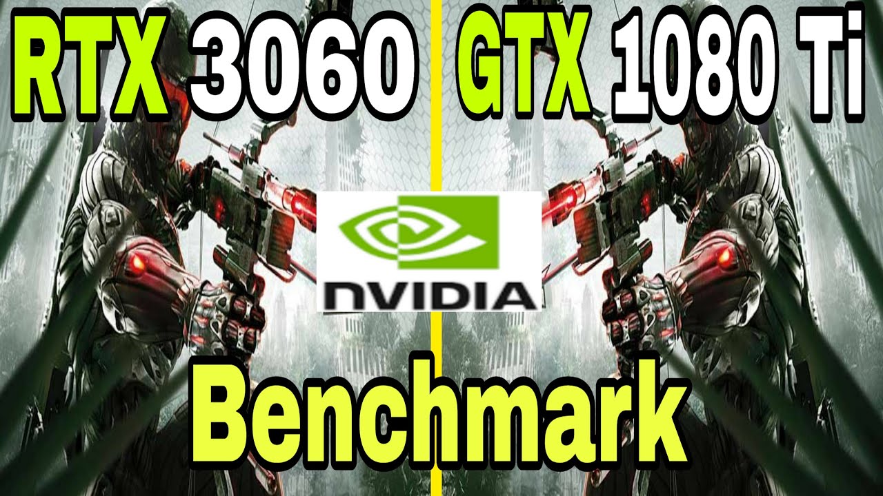 RTX 3060 vs GTX 1080 TI Benchmark Comparison - YouTube