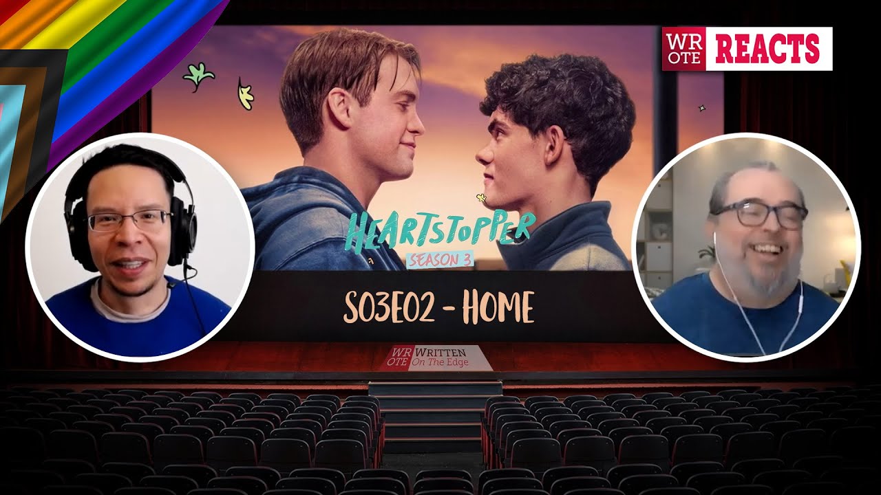 #wrotereacts to Heartstopper S03E02 - First Time Reaction - YouTube