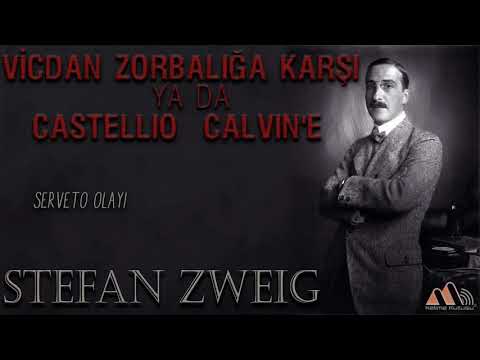 Stefan Zweig - Vicdan Zorbalığa Karşı 5 /10 (Sesli Kitap)