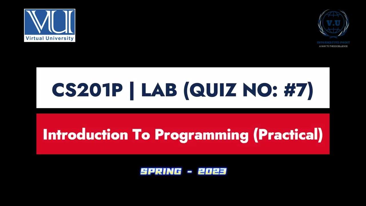 Cs201p Lab Quiz 7 Virtual University Spring2023 Practice Questions Boost Your Coding