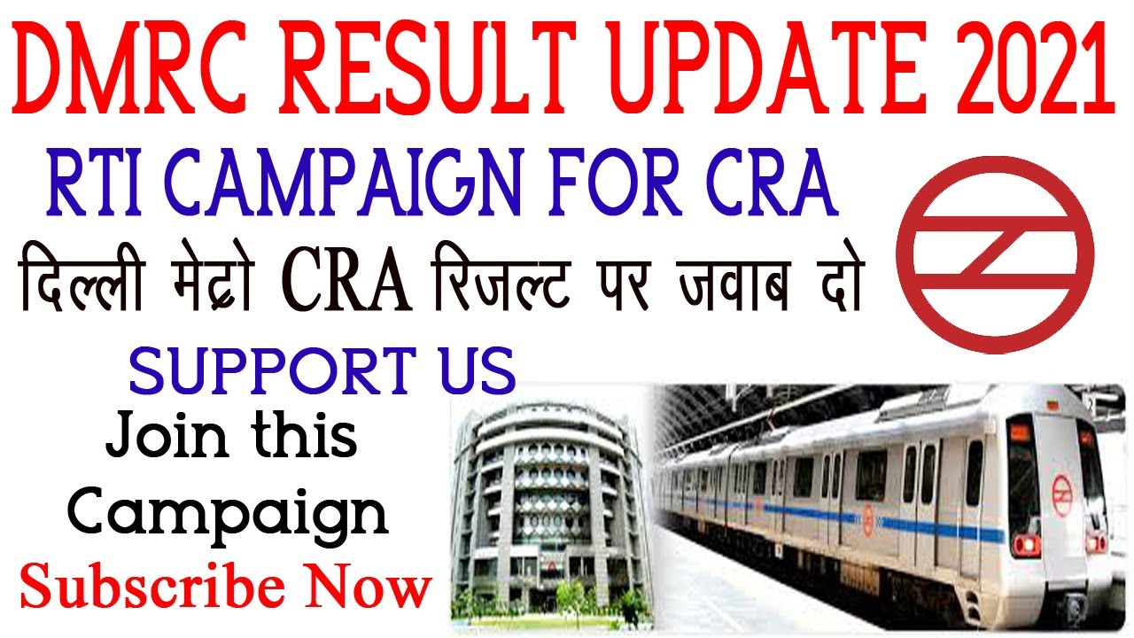 DMRC CRA RTI CAMPAIGN for CRA Result & Psycho Test & Other post Result ...