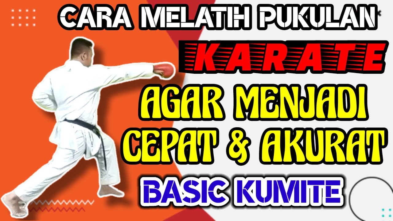 CARA MELATIH KECEPATAN PUKULAN, KARATE KUMITE WKF - YouTube