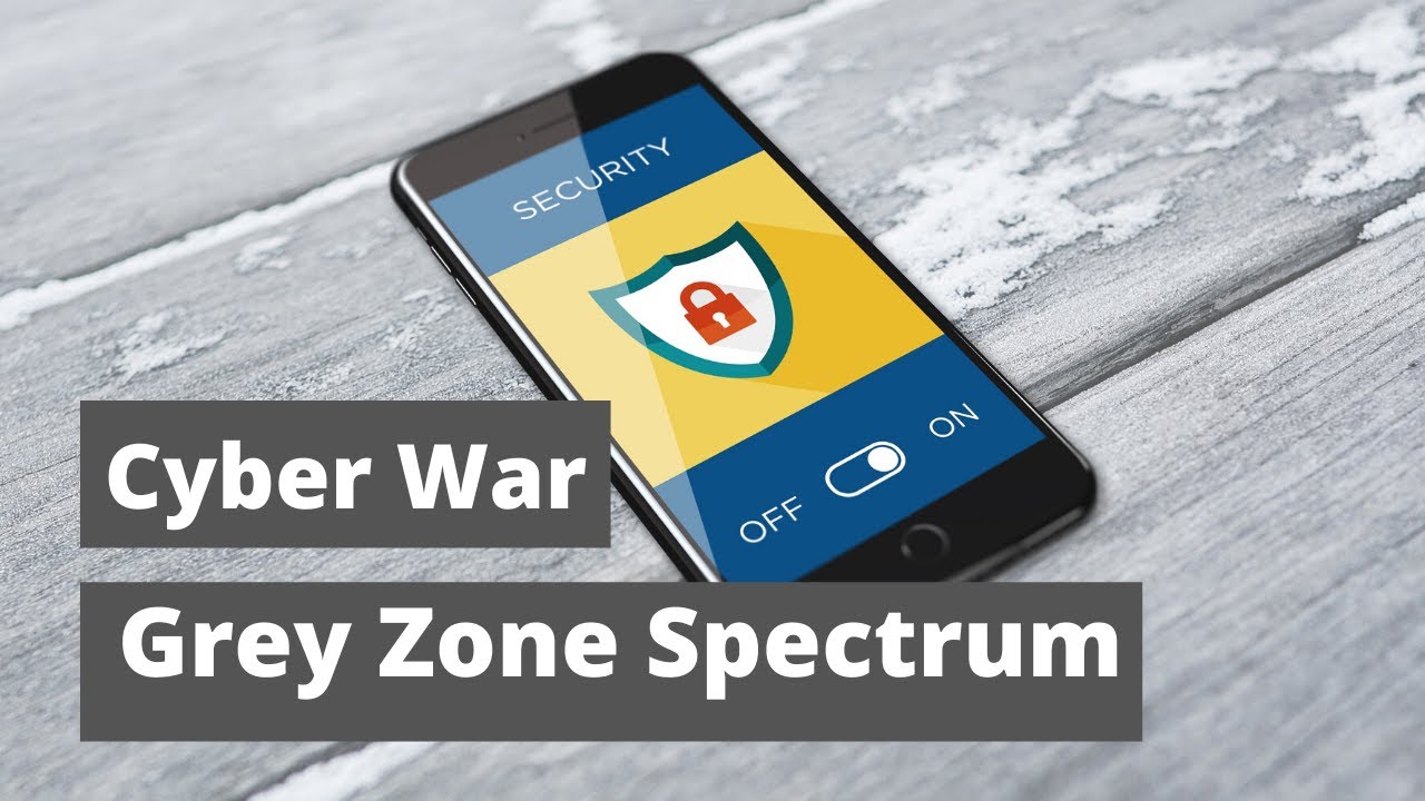 cyber war : Grey zone Spectrum - YouTube