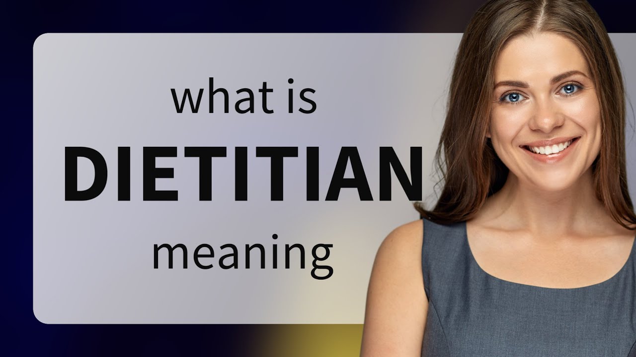Dietitian | DIETITIAN definition - YouTube