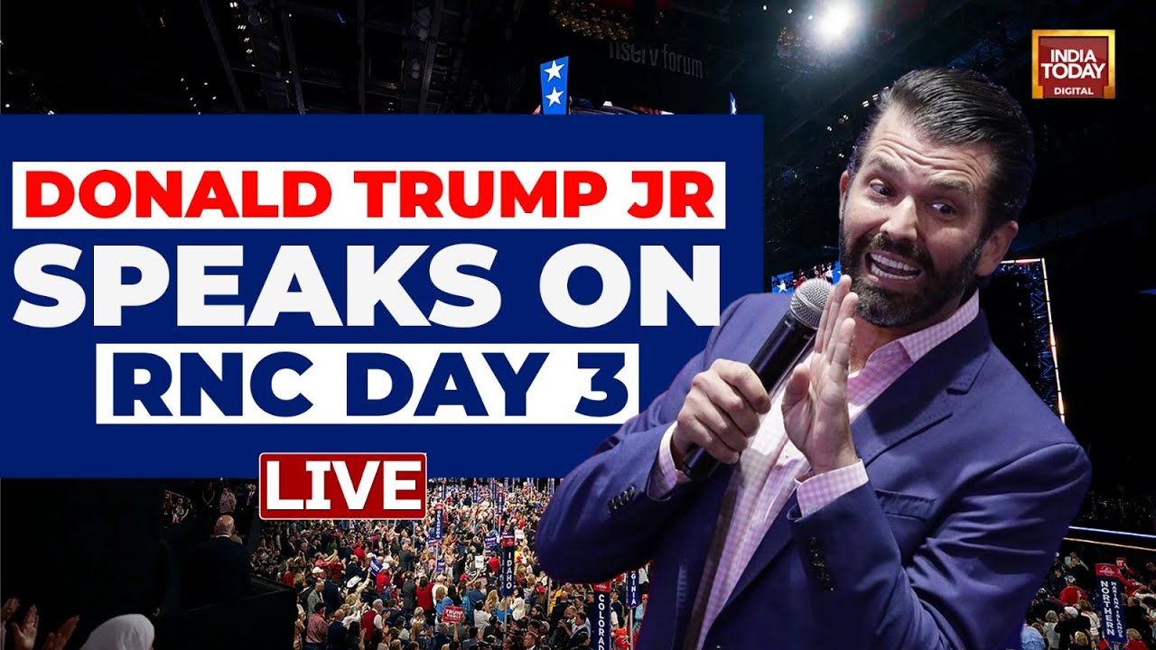 RNC Day 3 LIVE: Donald Trump Jr Slams Joe Biden's Foreign Policy, Makes ...