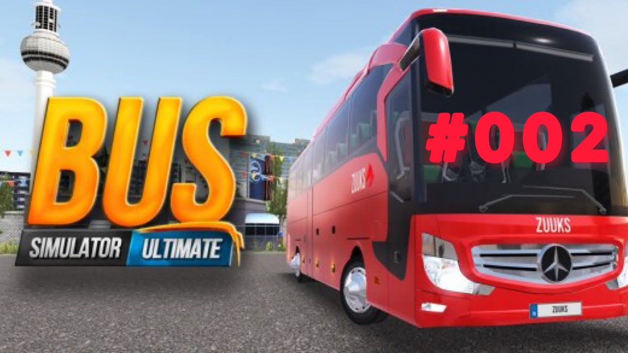 Bus Simulator :Ultimate [#002] Deutsch/Germany - YouTube