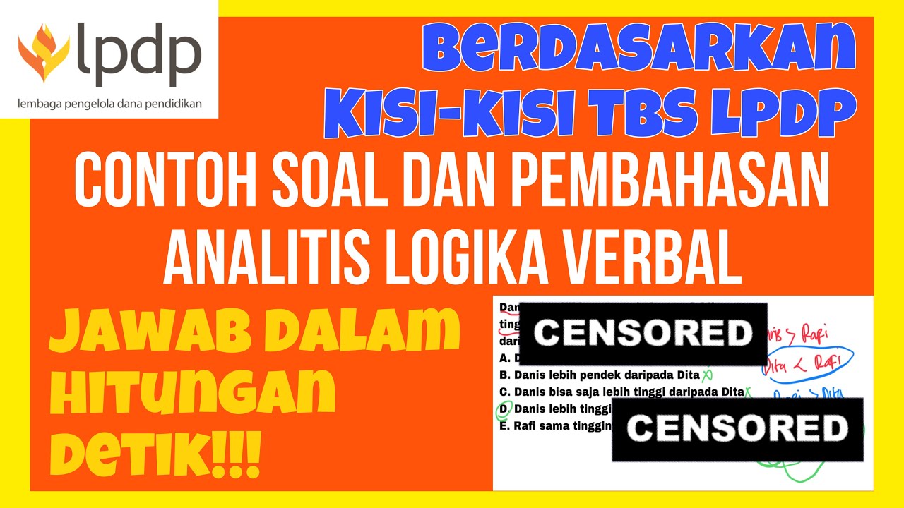 CONTOH SOAL DAN PEMBAHASAN KISI-KISI ANALITIS LOGIKA VERBAL TBS LPDP ...