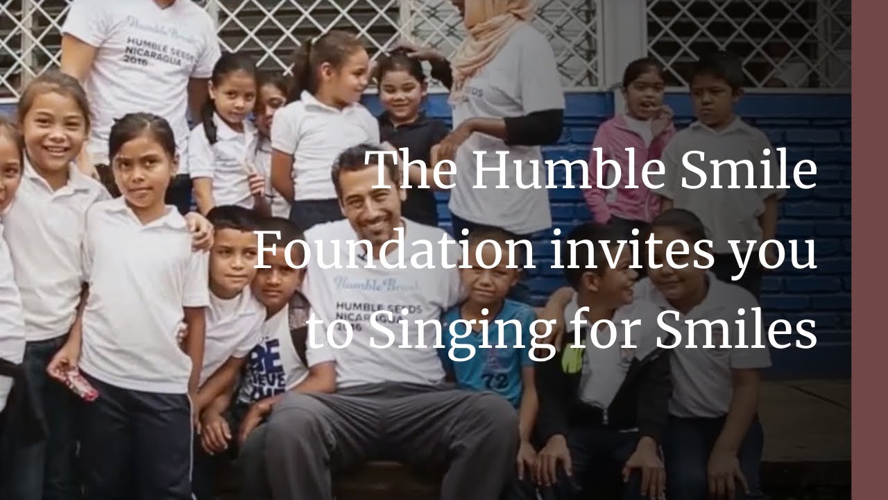 The Humble Smile Foundation invites you to Singing for Smiles - YouTube