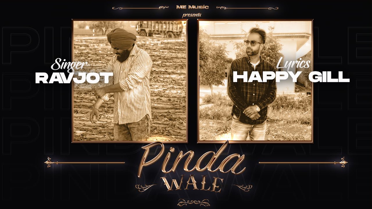 Pinda Wale I Ravjot I Rawal Music I ME Music I Latest Song 2022 - YouTube