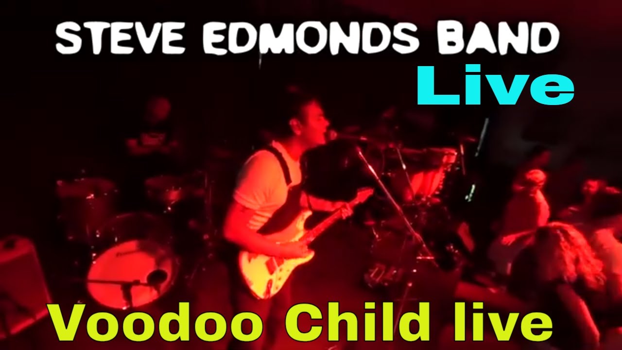 Steve Edmonds Band Voodoo Child live - YouTube