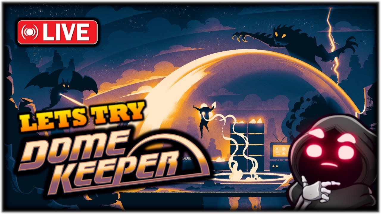 🔴LIVE - Lets Try DOME KEEPER! (Chosen By Patreon!) - Daily stream ...
