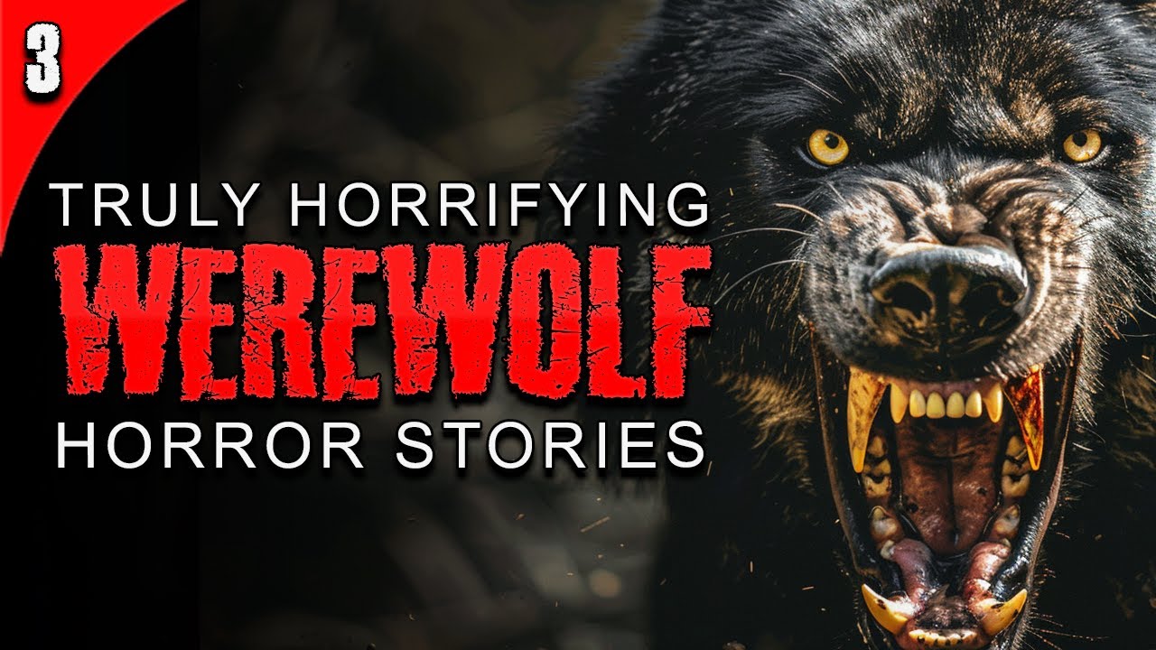 3 Truly Horrifying Werewolf Horror Stories - YouTube