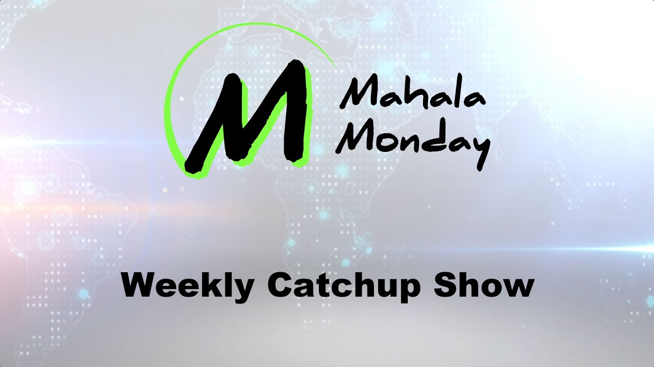 Mahala Monday - Weekly Catchup 3rd April 2023 - YouTube