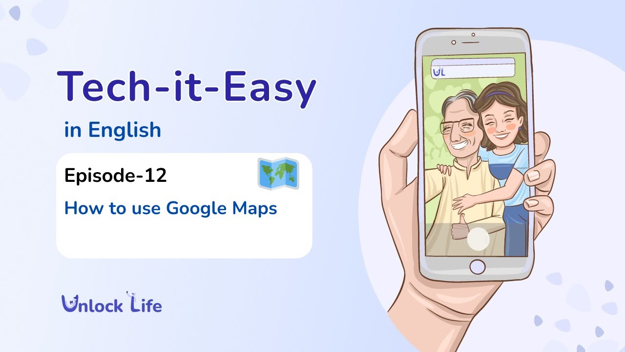 How to use Google Maps [English] | Episode 12 | Tech-it-Easy with ...