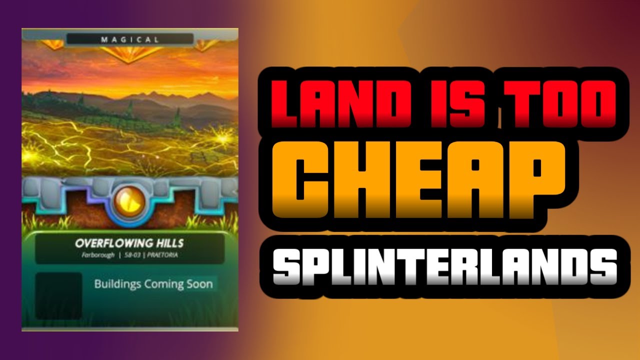 Land is WAY UNDERVALUED | Splinterlands - YouTube