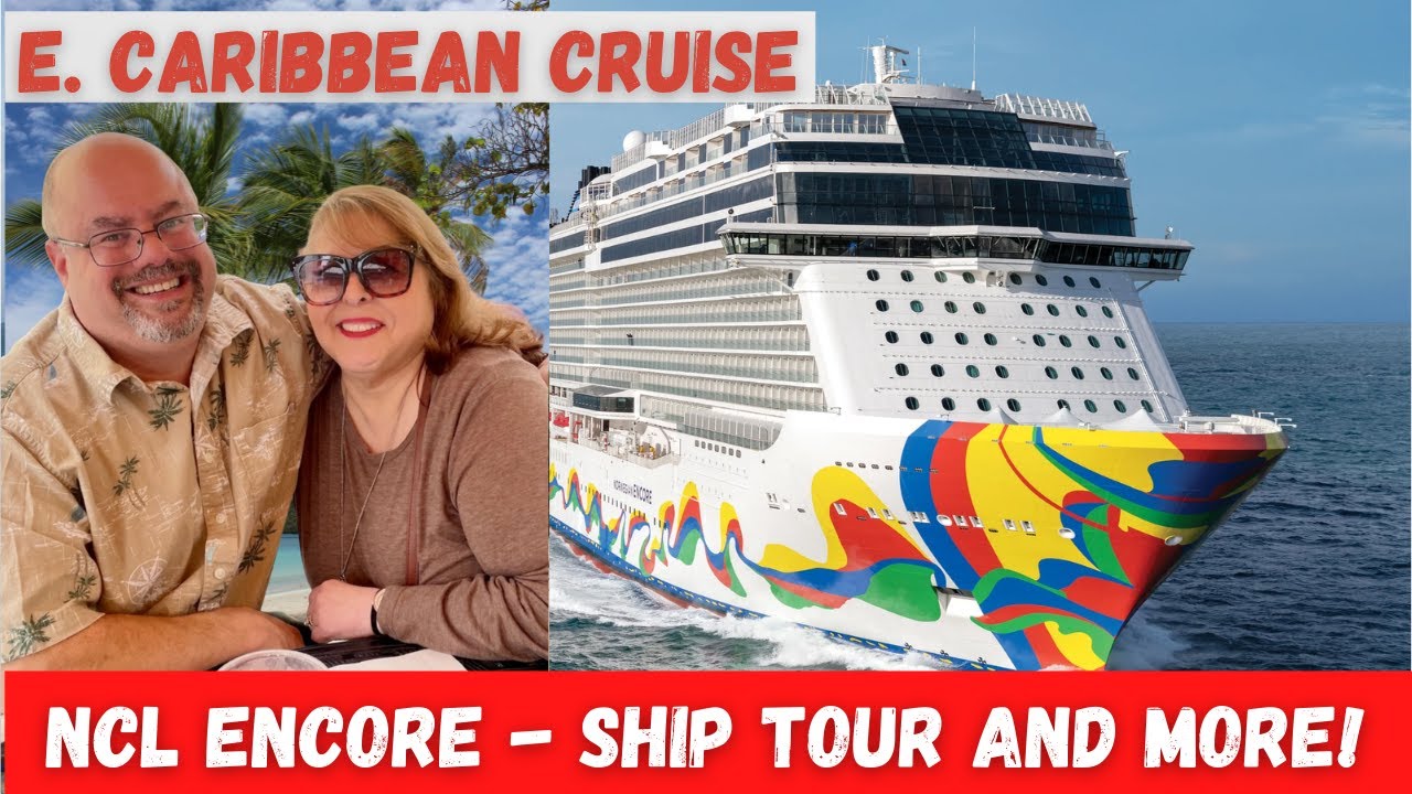 Norwegian Encore - E. Caribbean Cruise - Ship Tour and Dining Venues ...