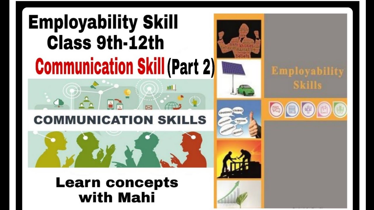Communication Skills (Part 2) | Employability Skills - YouTube
