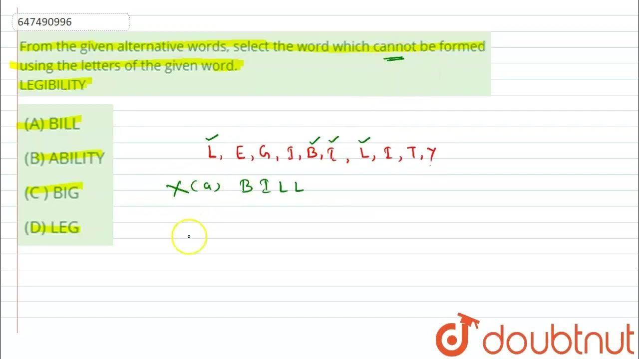 From the given alternative words, select the word which cannot be formed using the letters of th ...
