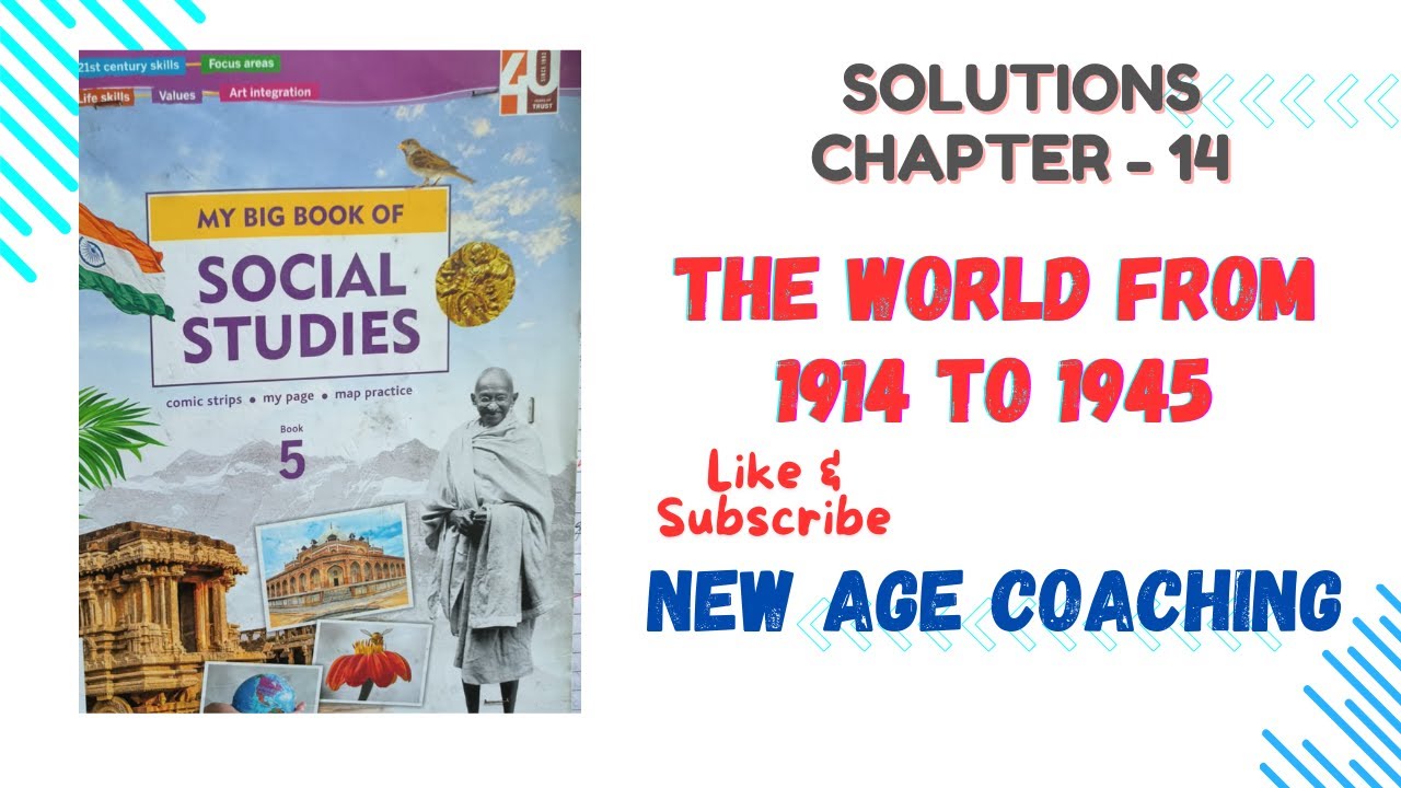 SOLUTIONS OF CHAPTER 14: THE WORLD FROM 1914 TO 1945 | MY BIG BOOK OF ...