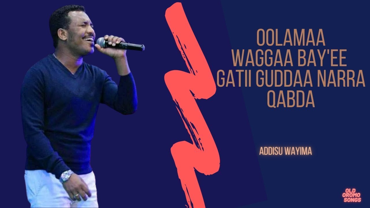 Addisu Wayima''Naman Dagatamus Sinan Yadatama#afaan oromo#farfanaa#Farfanna Durii - YouTube