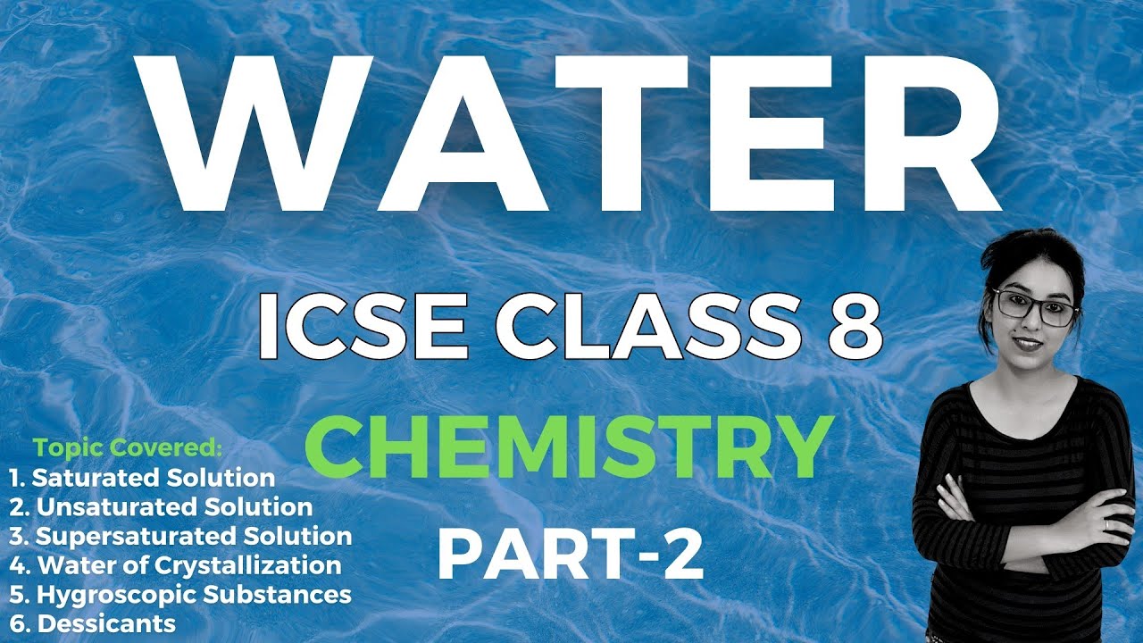 Water | ICSE CLASS 8 Chemistry | Part - 2 - YouTube