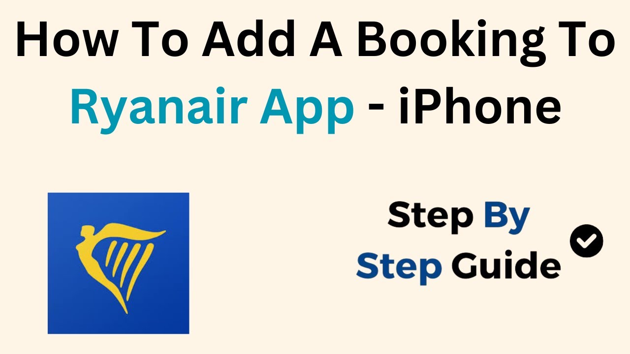 How To Add A Booking To Ryanair App - iPhone - YouTube