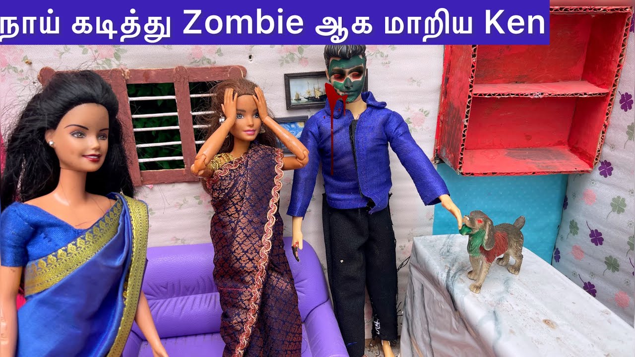 Barbie drama episode 35| நாய் கடித்து Zombie ஆக மாறிய Ken | zombie ...
