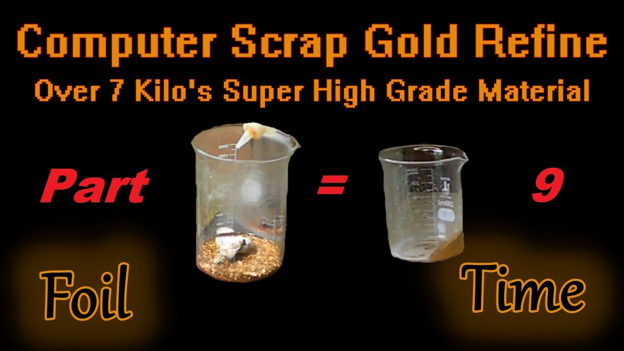 Computer Scrap Gold Refine Over 7 Kilo's Part 9 - YouTube